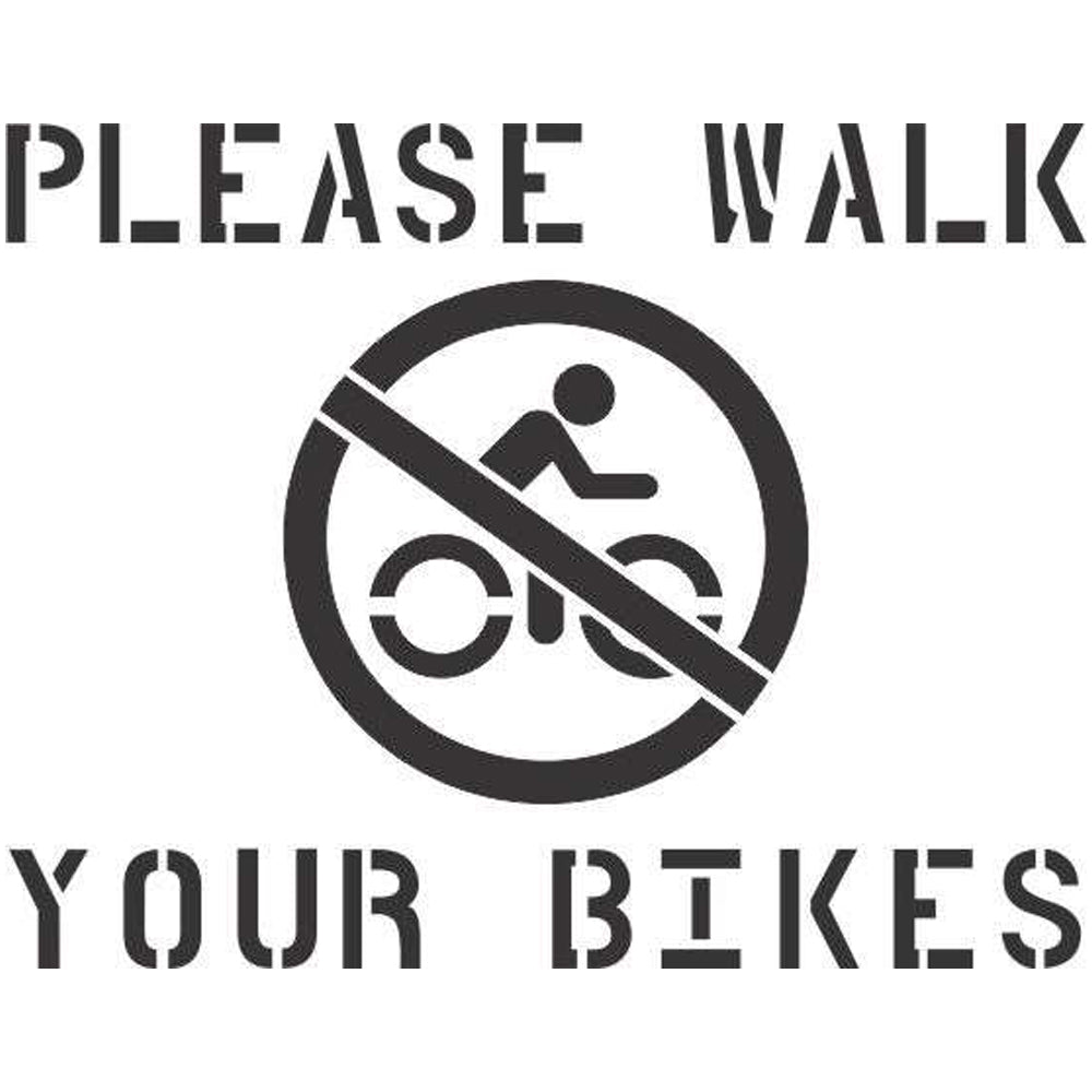 Please Walk Your Bike Stencil | Promote Safe and Responsible Biking ...