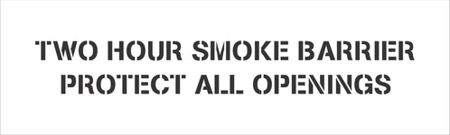 Two Hour | Fire Barrier and Smoke Barrier Signs | Fire Code Stencils
