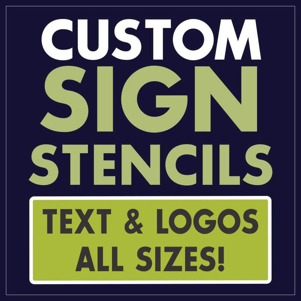 Custom Sign Stencils with Text & Logo for Personalized Signage ...
